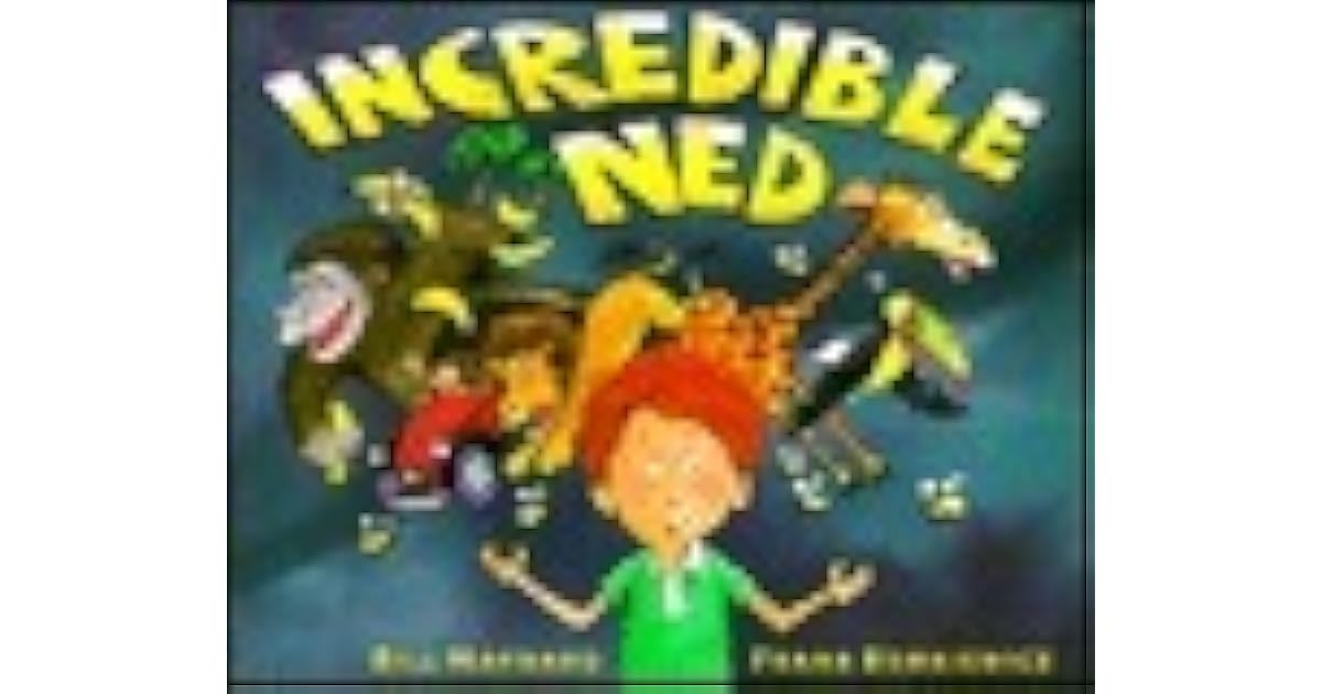 Incredible Ned by Bill Maynard