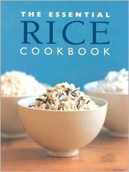 The Essential Rice Cookbook by Wendy Stephens