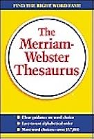 The Merriam-Webster Thesaurus by Merriam-Webster