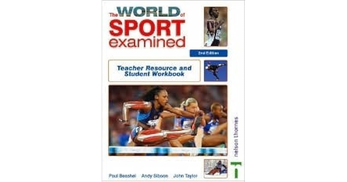 The World of Sport Examined: Teacher's Resource and Student Workbook by ...