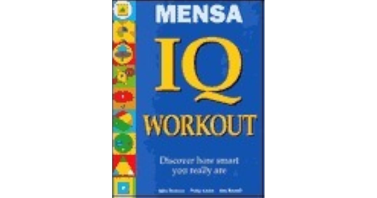 Mensa IQ Workout by John Bremner