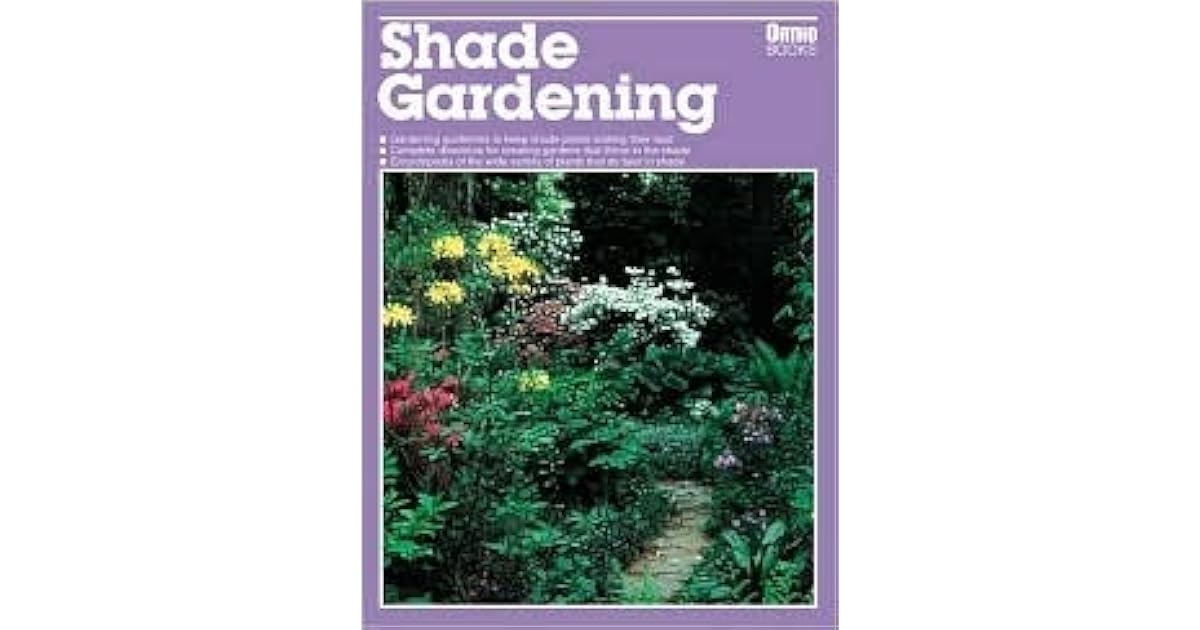 Shade Gardening by Ortho Books