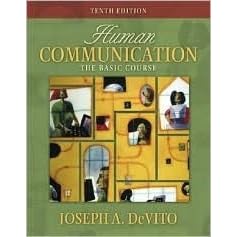 Human Communication: The Basic Course by Joseph A. DeVito — Reviews, Discussion, Bookclubs, Lists