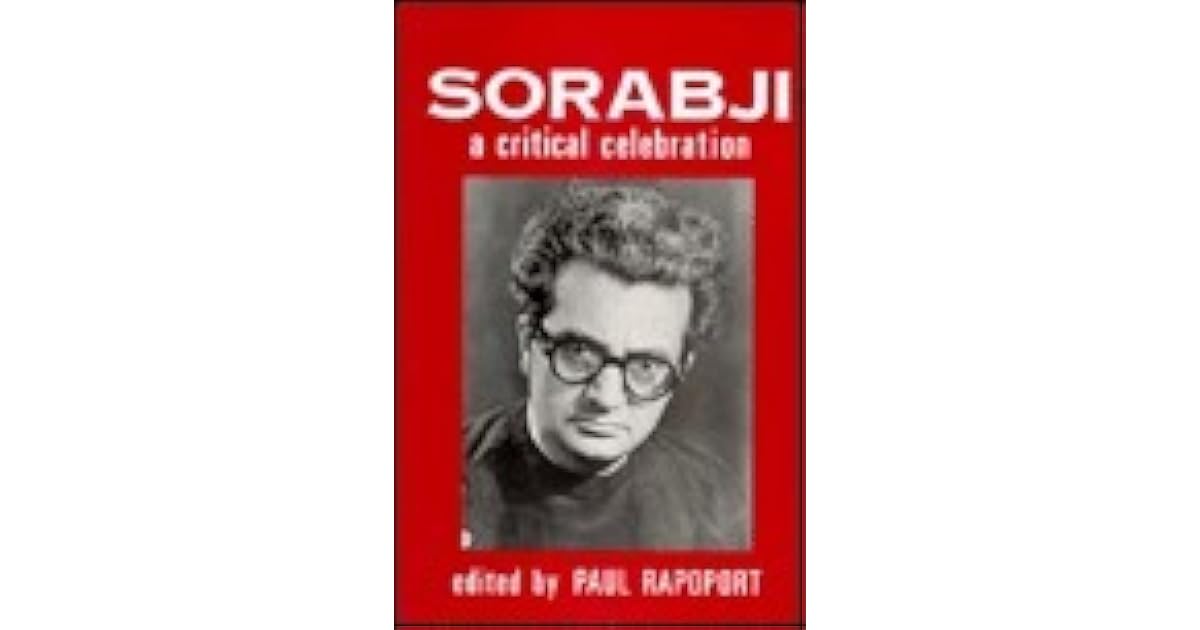 Sorabji: A Critical Celebration by Paul Rapoport