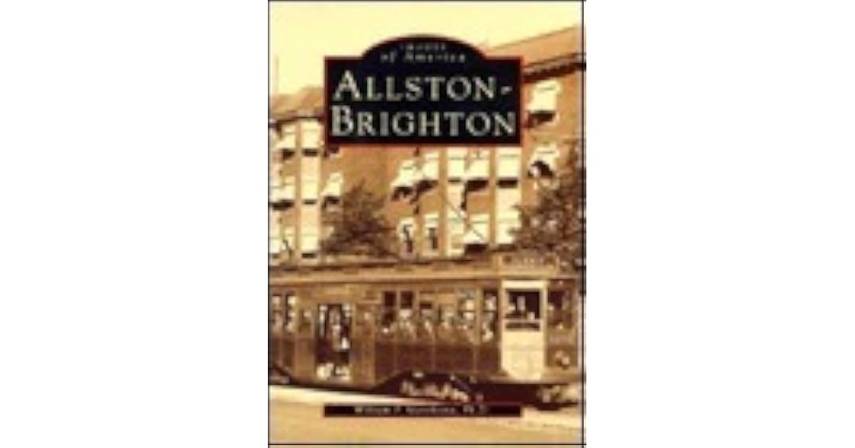 Allston-Brighton by William P. Marchione
