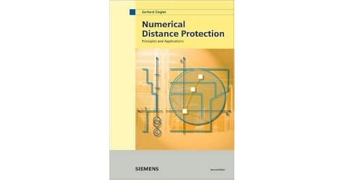 Numerical Distance Protection: Principles and Applications by Gerhard ...