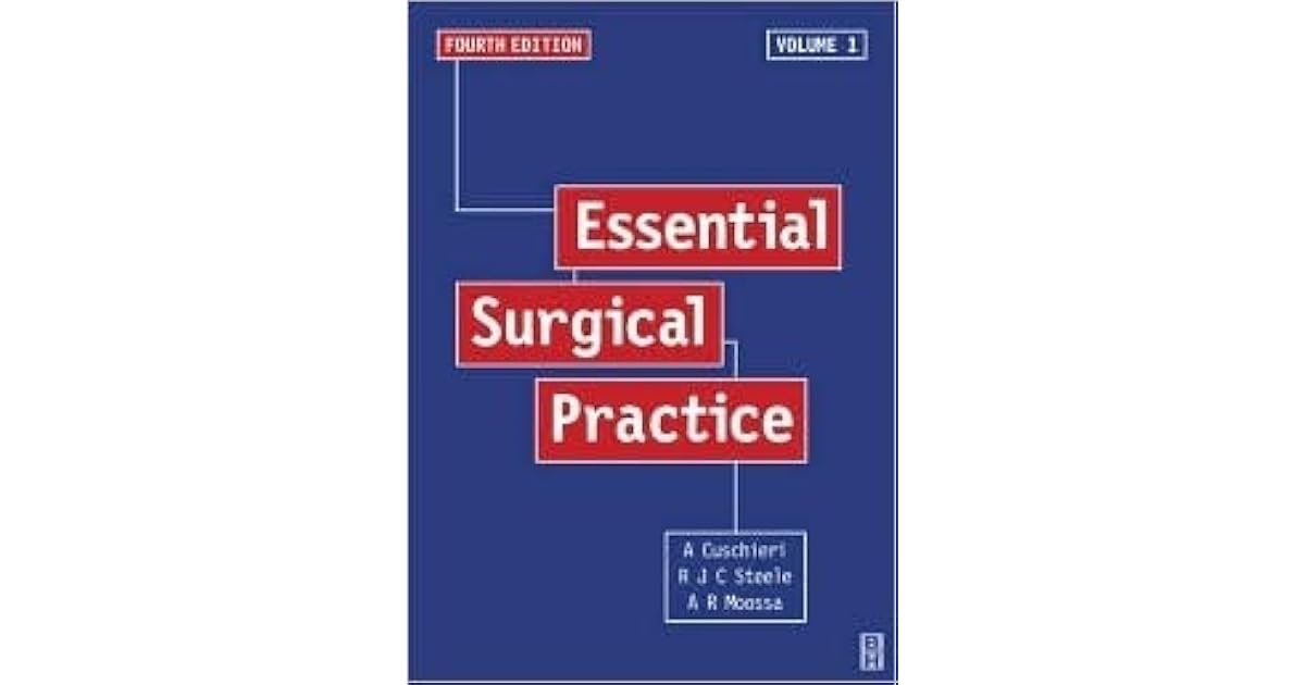 Essential Surgical Practice, Volume 1: Basic Surgical Training. by ...
