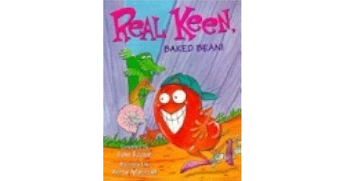 Real Keen, Baked Bean! by June Factor