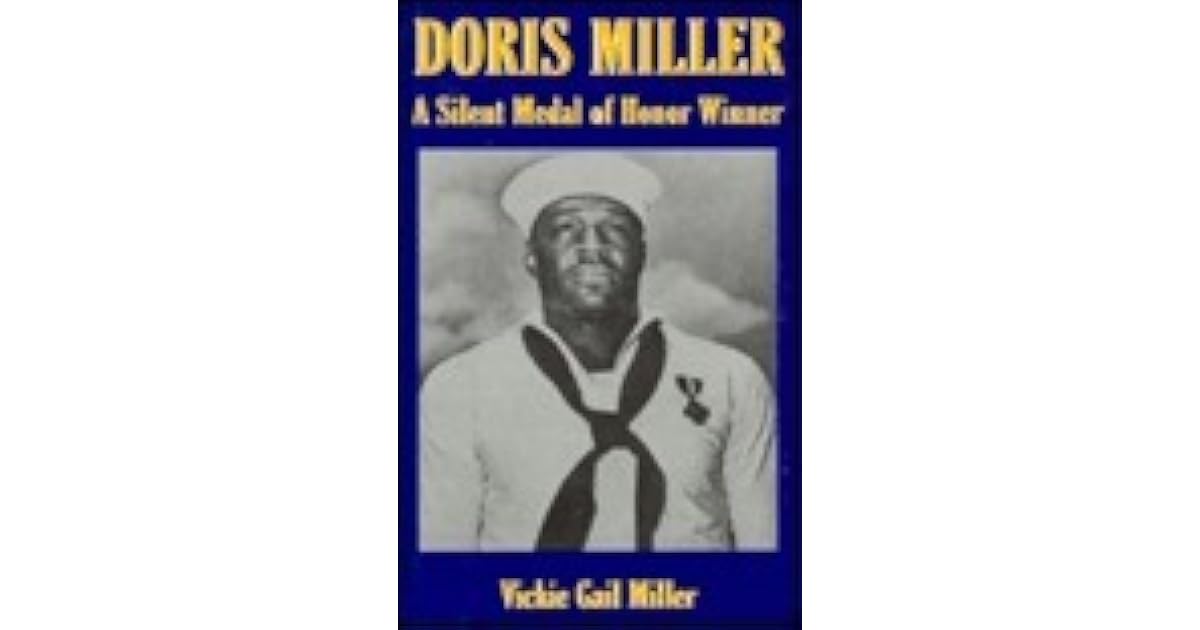 Doris Miller: Pearl Harbor Hero by Vickie Gail Miller