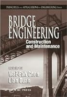 Bridge Engineering Handbook : Construction and Maintenance by Wai-Fah Chen