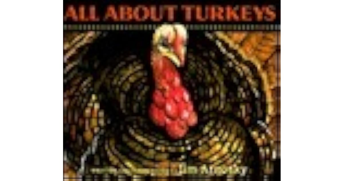 All About Turkeys by Jim Arnosky