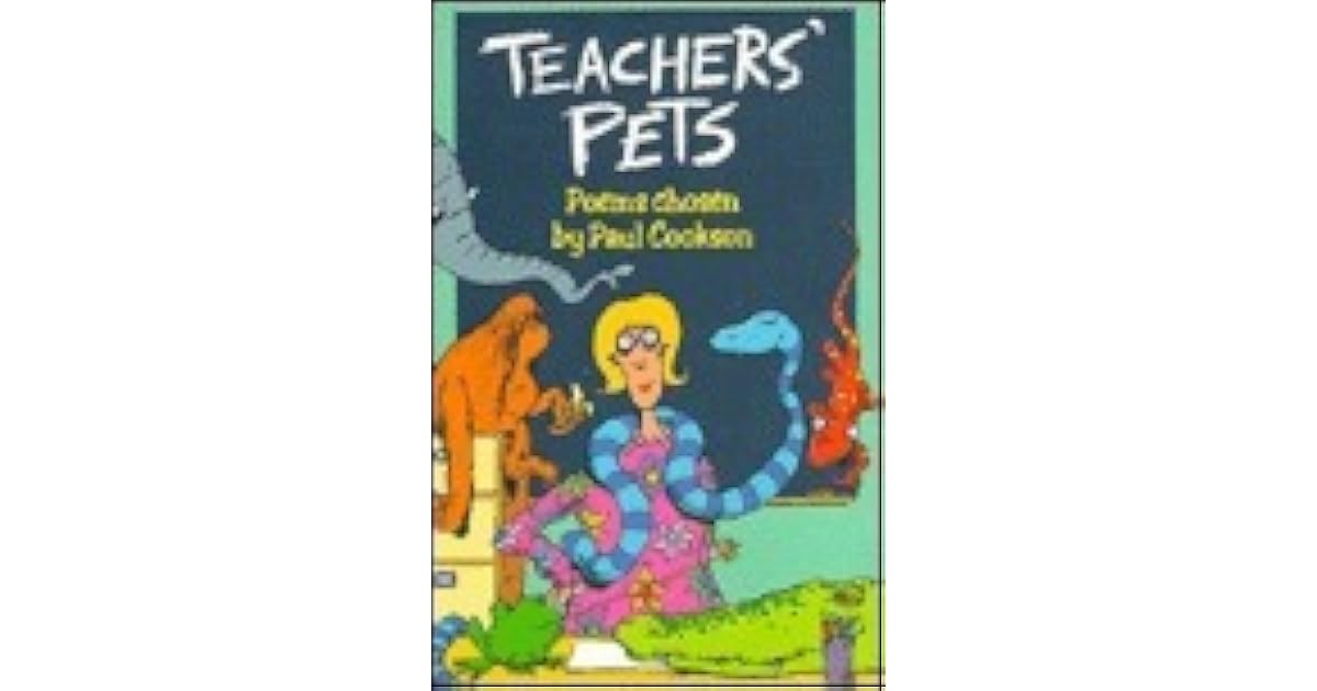 Teachers' Pets: Poems by Paul Cookson