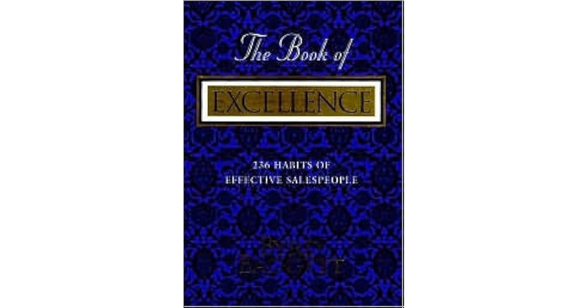 The Book of Excellence: 236 Habits of Successful Salespeople by Byrd ...