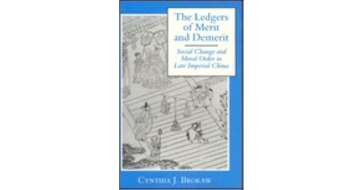 The Ledgers of Merit and Demerit: Social Change and Moral Order in Late ...
