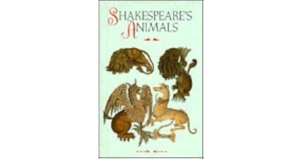 Shakespeare's Animals by Jenny De Gex