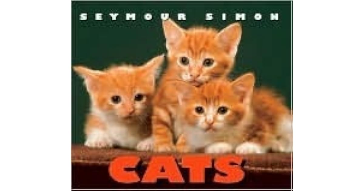 Cats by Seymour Simon