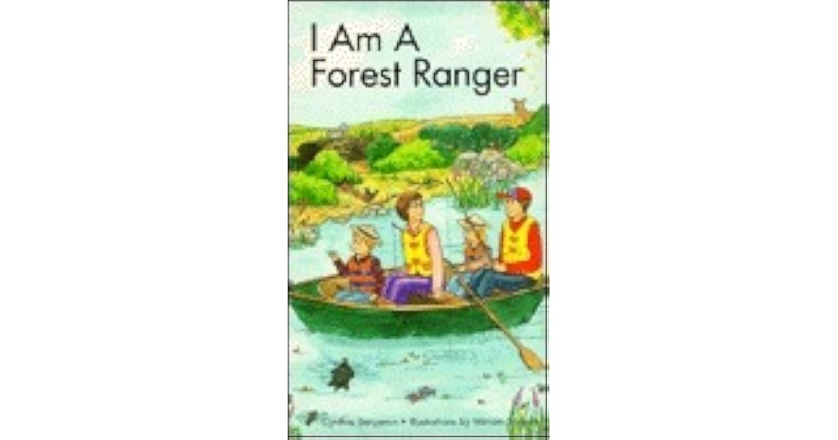 I Am a Forest Ranger by Cynthia Benjamin