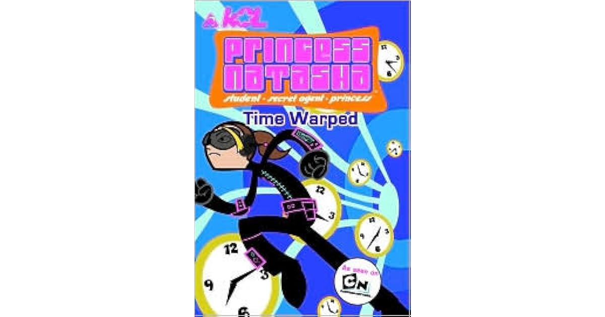 Princess Natasha #2: Time Warped: As seen on Cartoon Network by KOL