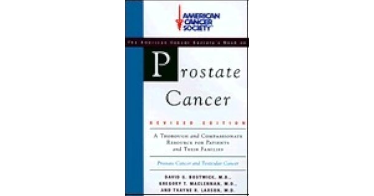 The American Cancer Society: Prostate Cancer, revised edition by Inc ...