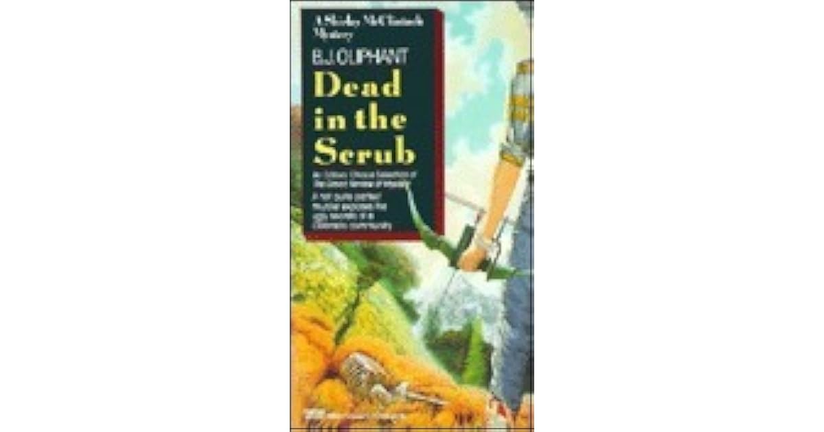 Dead in the Scrub (Shirley McClintock, #1) by B.J. Oliphant