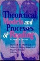 Theoretical Models and Processes of Reading by Robert B. Ruddell