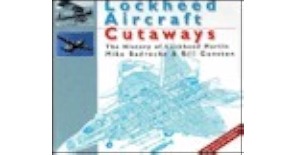 Lockheed Aircraft: The History of Lockheed Martin by Bill Gunston