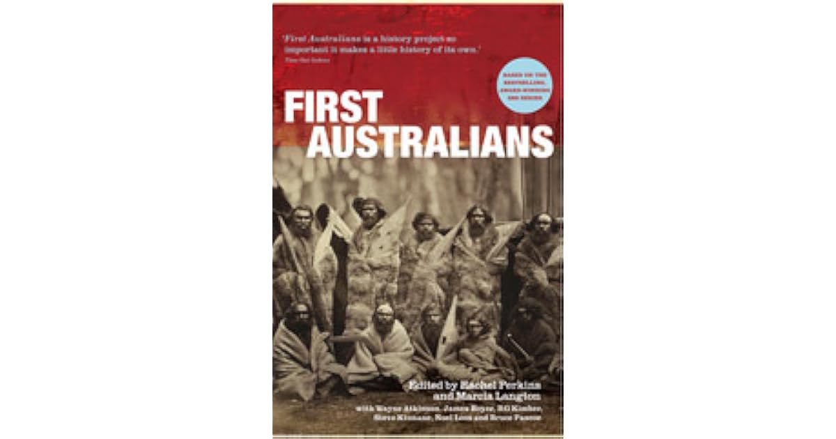 First Australians: An Illustrated History by Rachel Perkins