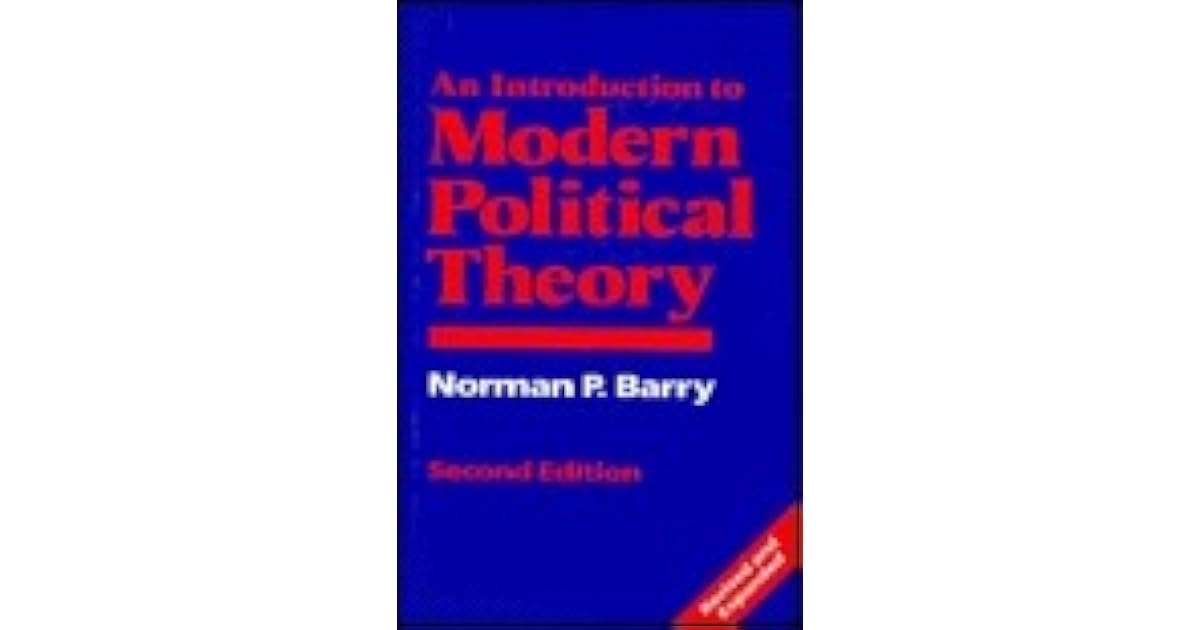 An Introduction To Modern Political Theory by Norman P. Barry