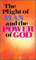 The Plight of Man and the Power of God: Romans 1 by D. Martyn Lloyd-Jones