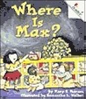 Where Is Max? by Mary E. Pearson