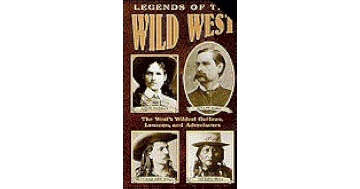 Legends of the Wild West by Consumer Guide