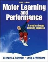 Motor Learning and Performance: A Situation-Based Learning Approach by ...