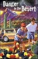 Danger in the Desert by Terri Fields