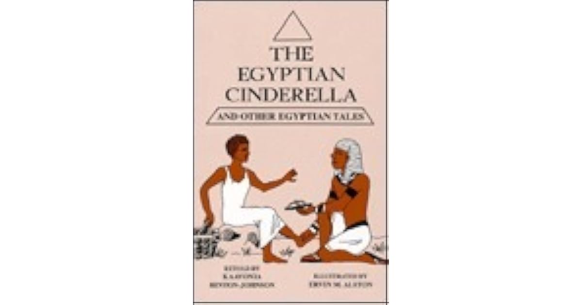 The Egyptian Cinderella and Other Egyptian Tales by Kaavonia Hinton-Johnson