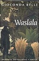 Waslala by Gioconda Belli