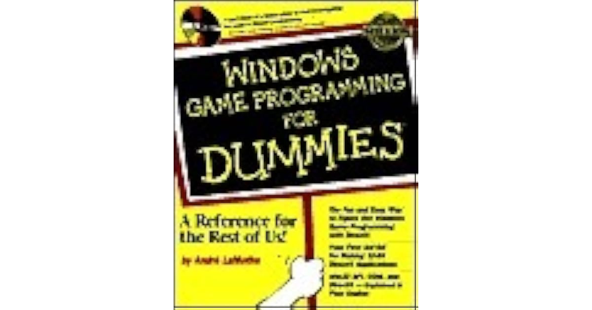 Windows Game Programming For Dummies By André Lamothe