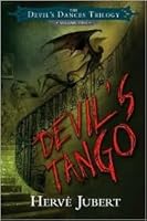 Devil's Tango (The Devil's Dances Trilogy, #2) by Hervé Jubert