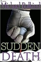 Sudden Death by Michael Balkind
