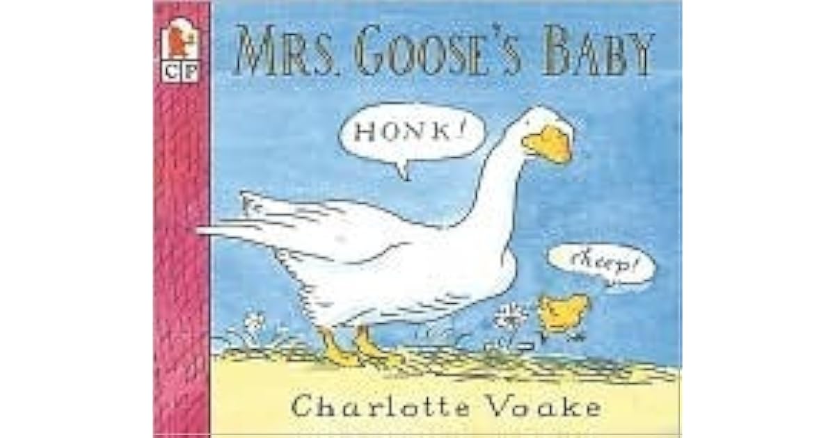 Mrs. Goose's Baby by Charlotte Voake