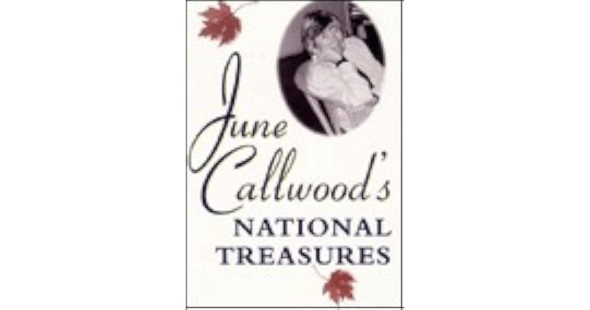 June Callwood's National Treasures by June Callwood