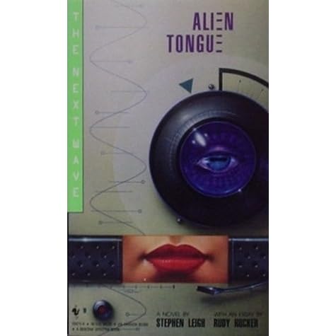 Alien Tongue (The Next Wave, #2) by Stephen Leigh — Reviews, Discussion ...