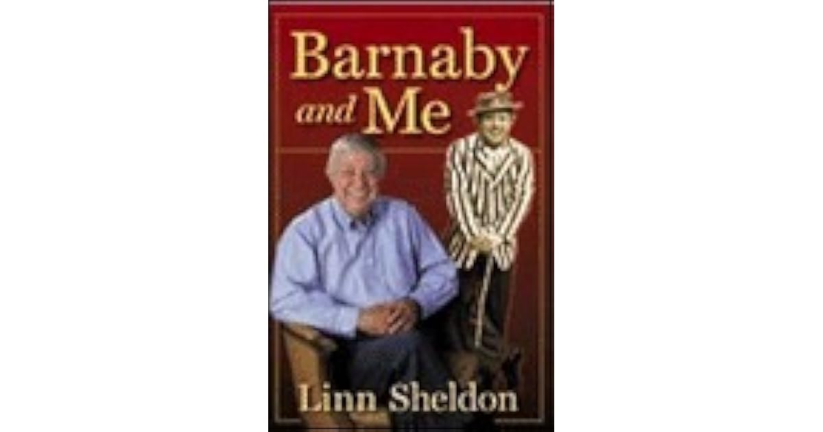 Barnaby and Me by Linn Sheldon
