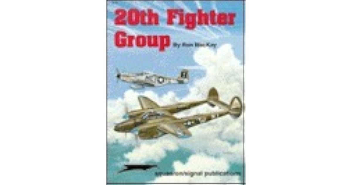 20th Fighter Group (Groups/Squadrons series, #6176) by Ron Mackay