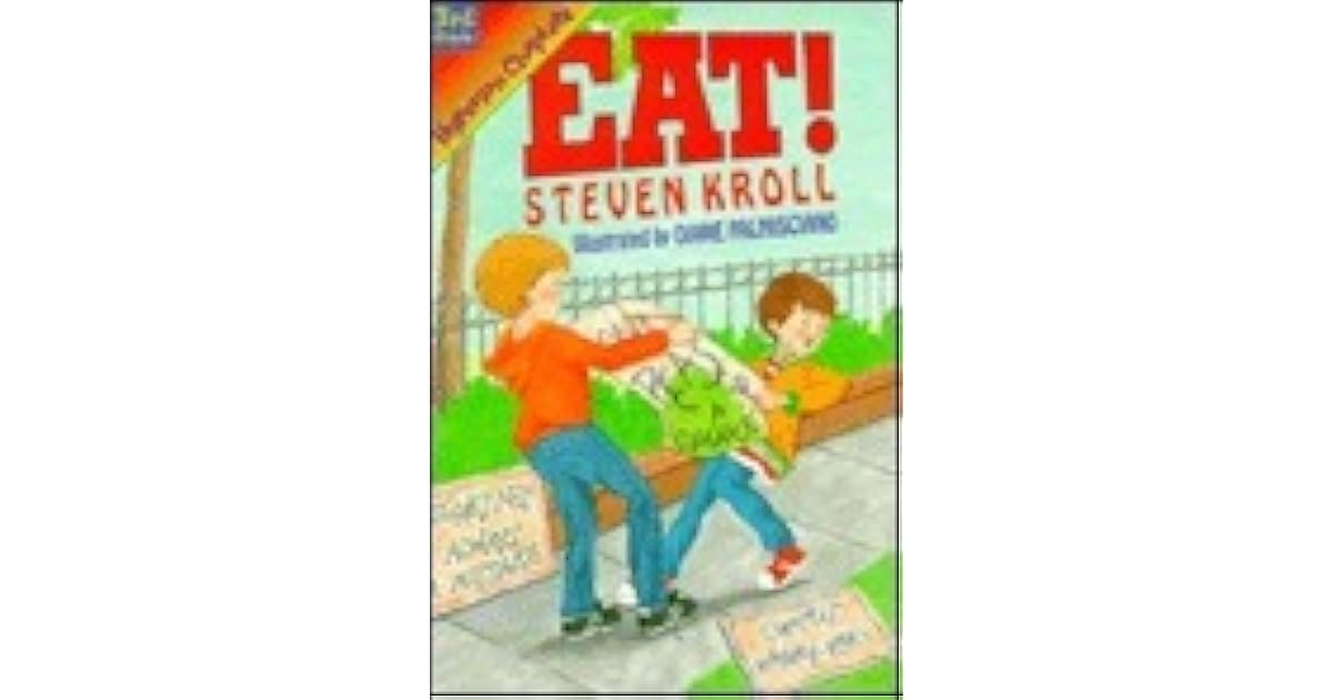 Eat! by Steven Kroll