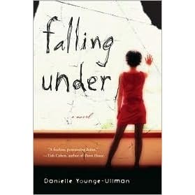 Falling Under by Danielle Younge-Ullman — Reviews, Discussion ...