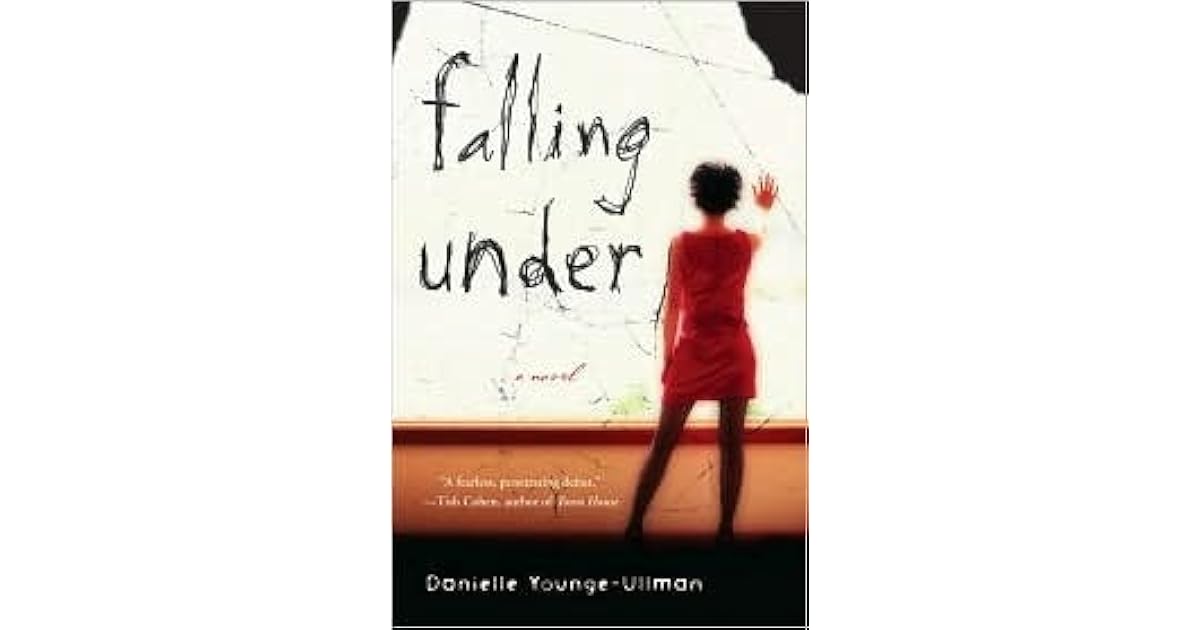 Falling Under by Danielle Younge-Ullman