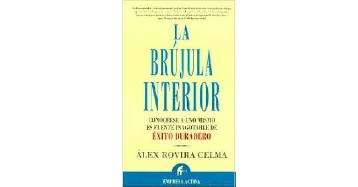 La brújula interior by Álex Rovira Celma