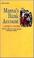 Mama's Bank Account by Kathryn Forbes