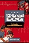 The 12-Lead ECG in Acute Coronary Syndromes [With CDROM and Pocket ...