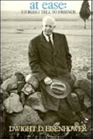 At Ease: Stories I Tell to Friends by Dwight D. Eisenhower